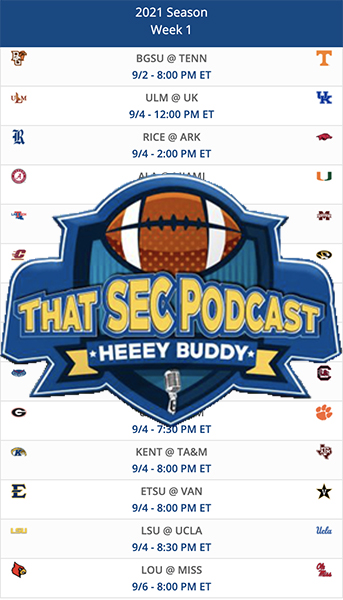 2021 SEC Schedule - Week 1 - That SEC Podcast