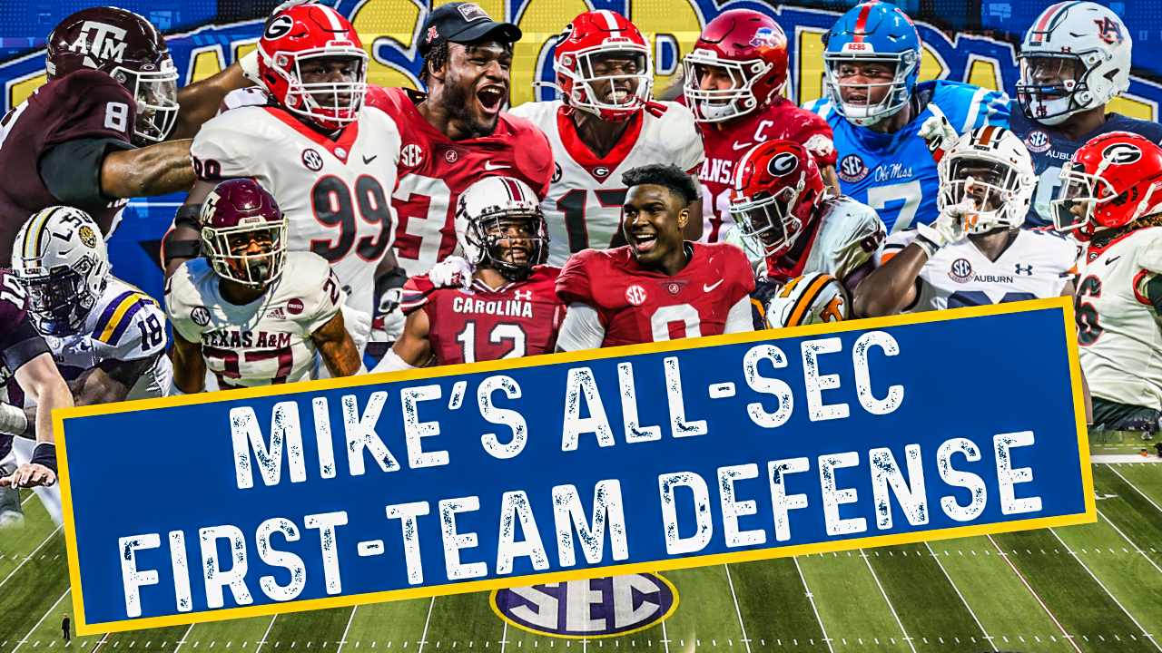 Mike’s 2021 All-SEC First-Team Defense - That SEC Podcast
