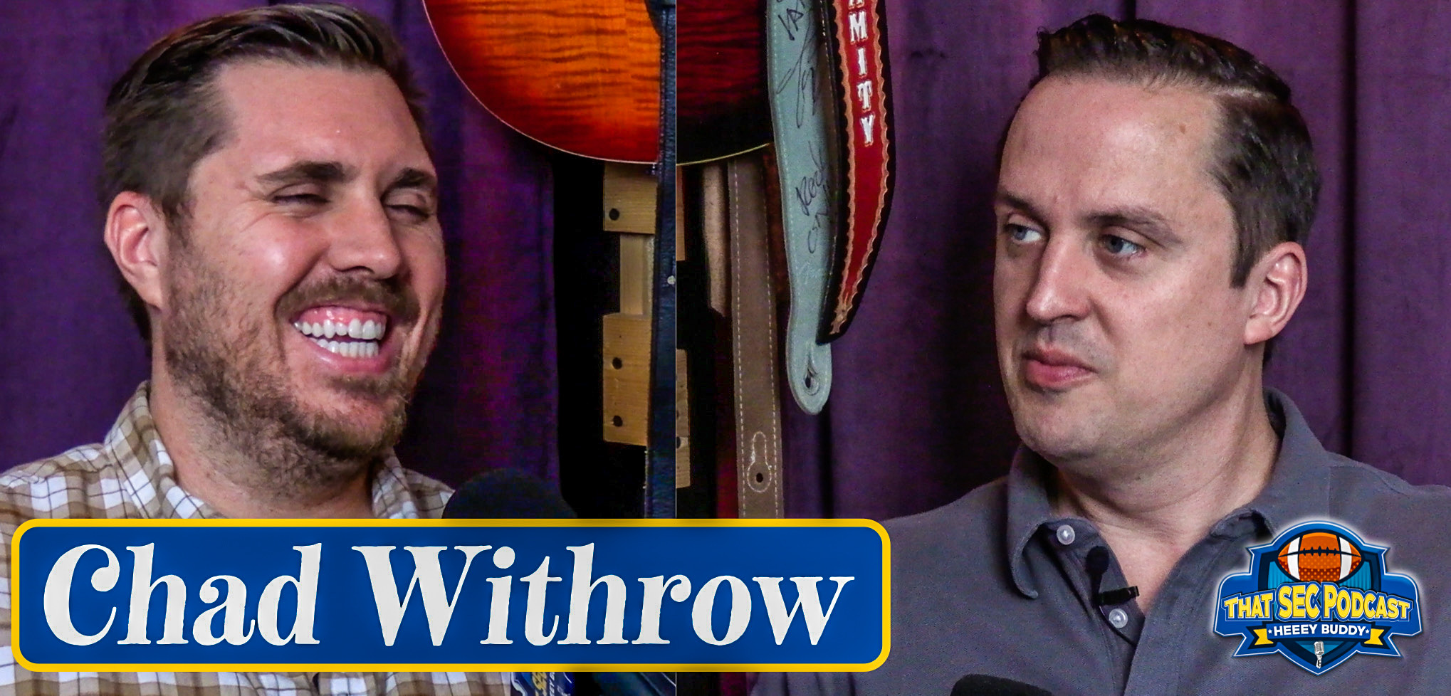 Chad Withrow Host of Outkick 360 In Studio Interview - That SEC Podcast