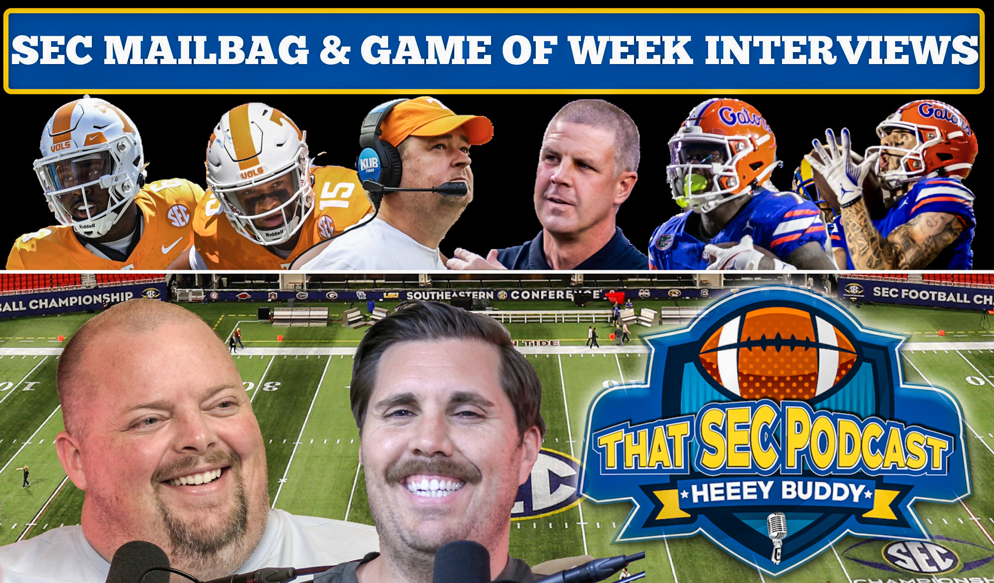 SEC Mailbag show & Game of the Week interviews with Eric Cain & Matt ...