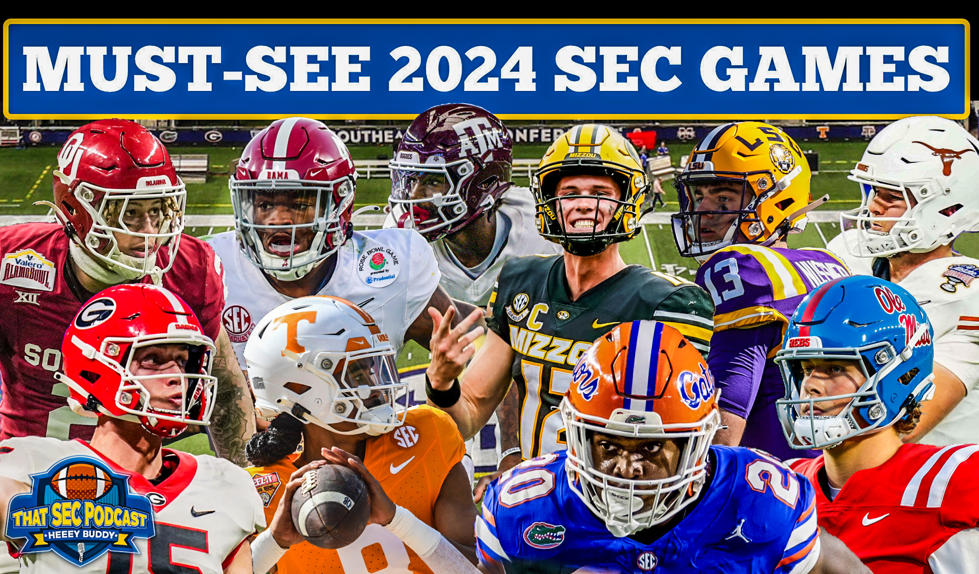 15 Must-See SEC Games for 2024 - That SEC Podcast