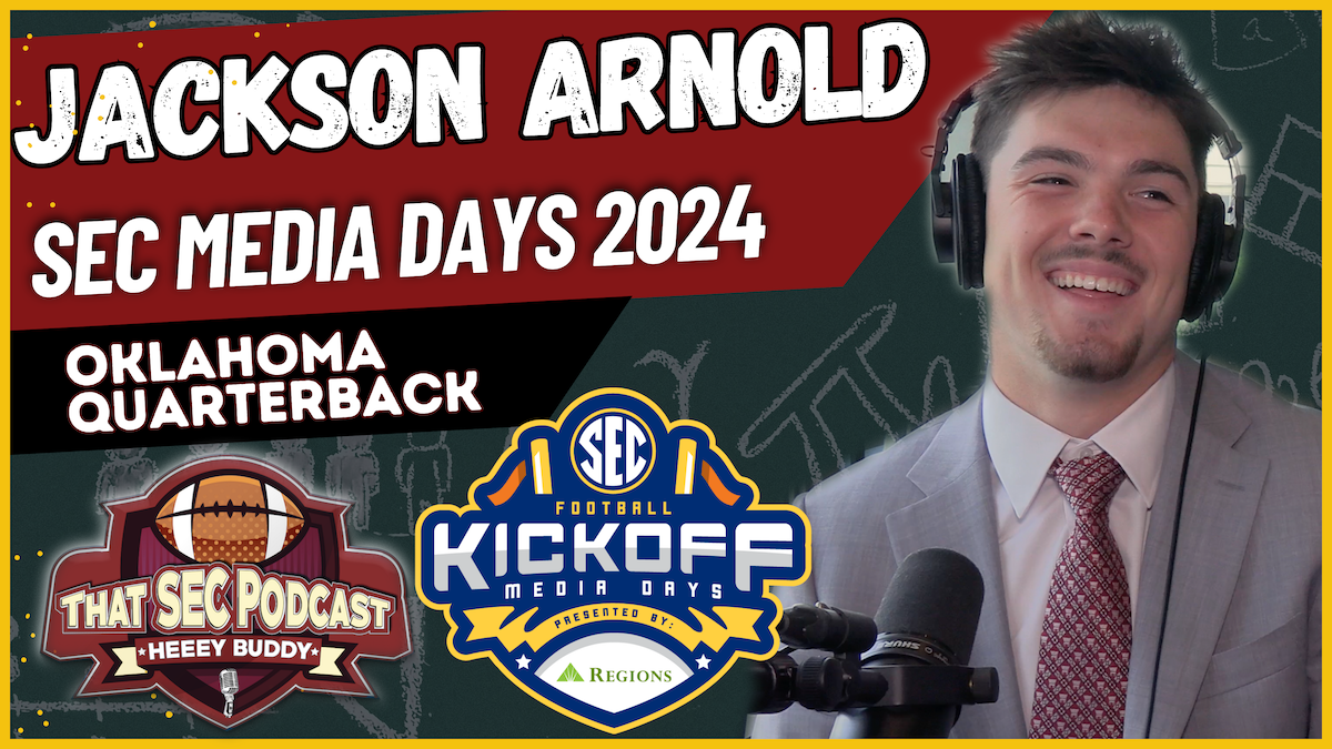 Jackson Arnold Oklahoma QB SEC Media Days - That SEC Podcast